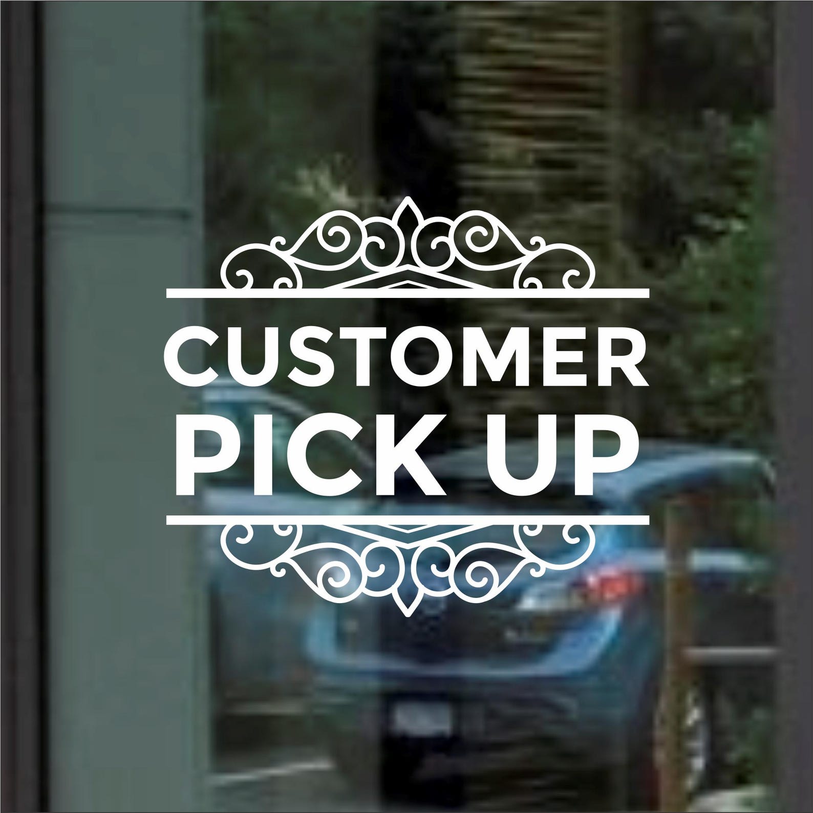 Customer Pick up Store Front Decal Sticker - Business Sign - Door Store ...
