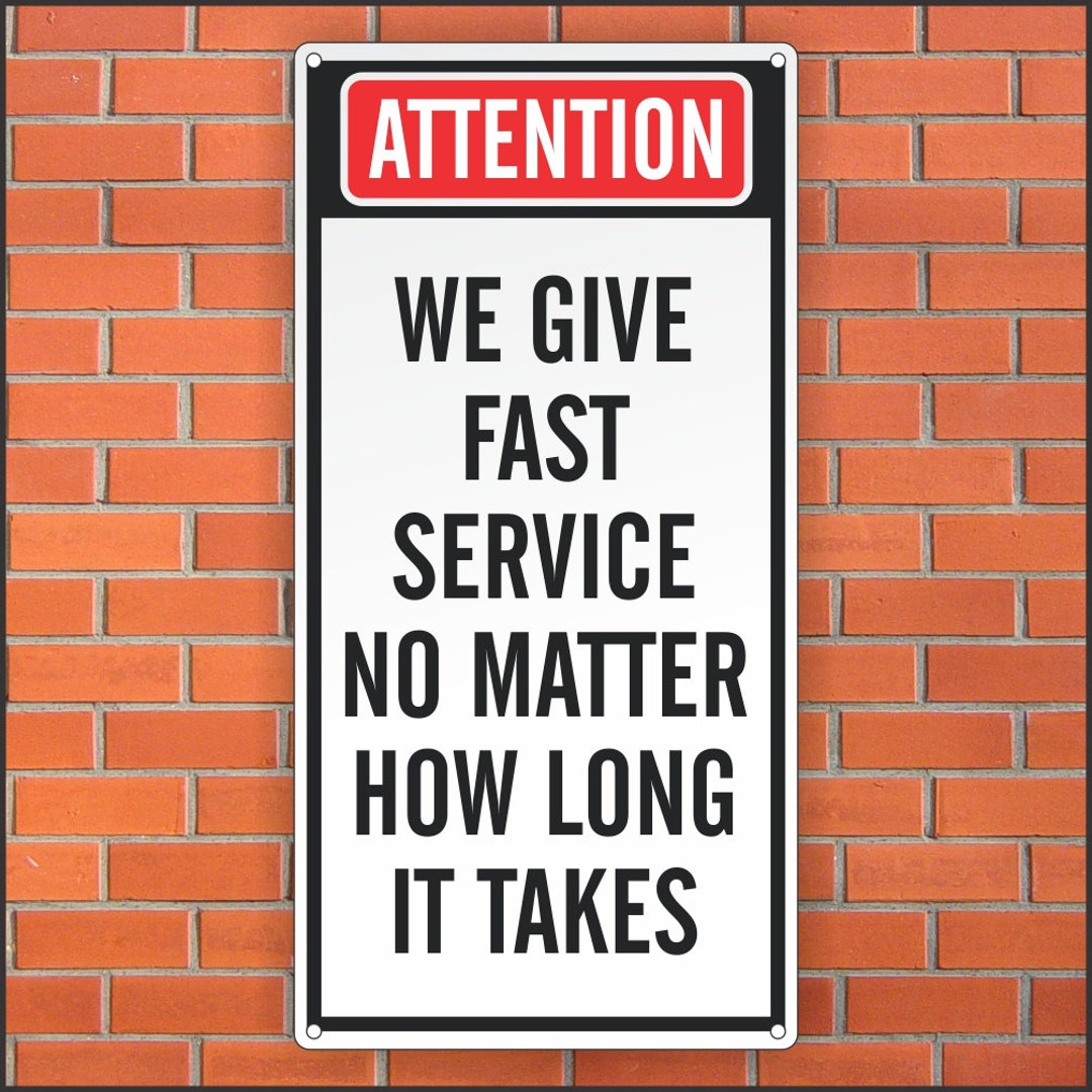 Funny Business Service Sign - Funny Sign - 12 X 24 Aluminum Sign - Etsy