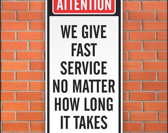 Funny Customer Service Business Sign Funny Sign 12 X 24 | Etsy