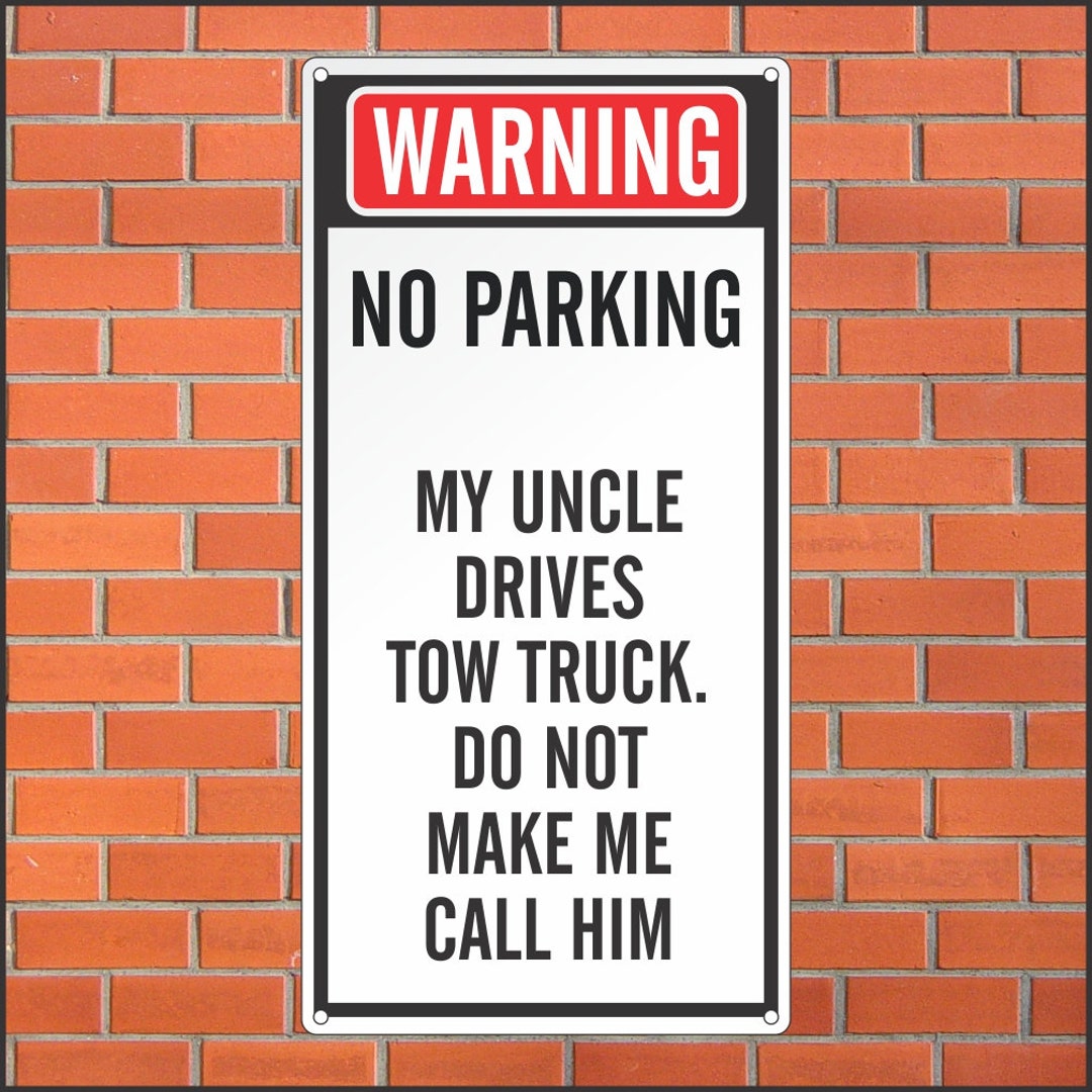 No Parking Sign - Funny Sign - 12 X 24 Aluminum Sign - Etsy