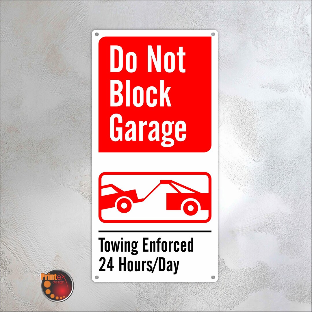 Do Not Block Garage Sign – 12×24 Aluminum Outdoor Sign – Weatherproof ...