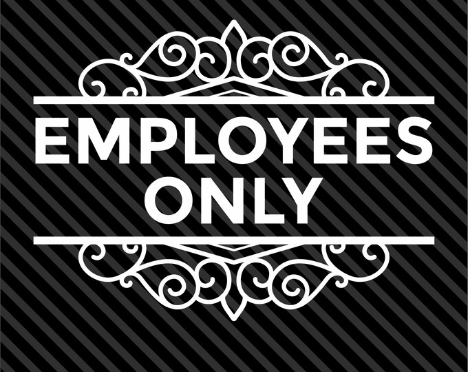 Employees Only Decal Sign Custom DIY & Save Indoor or Outdoor Choice ...