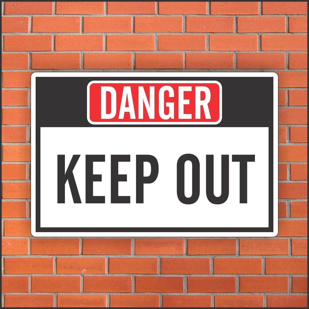 Danger Keep Out Sign Industrial Signs 12 X 18 Aluminum Sign - Etsy