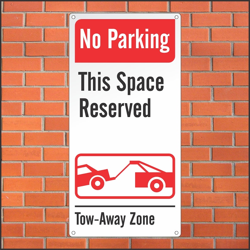 No Parking This Space Reserved Sign Tow Away Zone 12 X 24 - Etsy