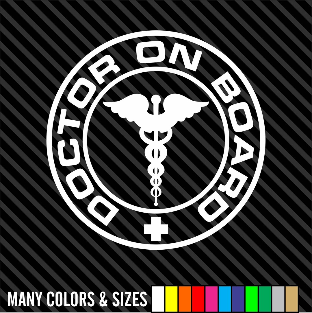 Doctor on Board EMS EMT Nurse Star of Life Emergency Vinyl Decal ...