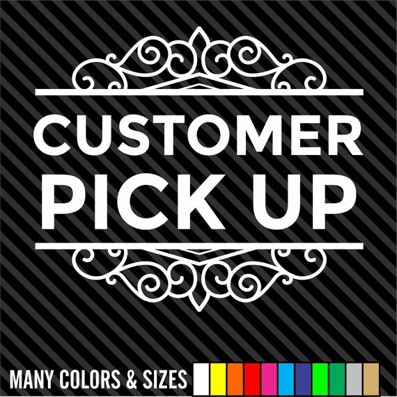 Customer Pick up Store Front Decal Sticker Business Sign | Etsy