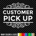 Customer Pick up Store Front Decal Sticker Business Sign - Etsy