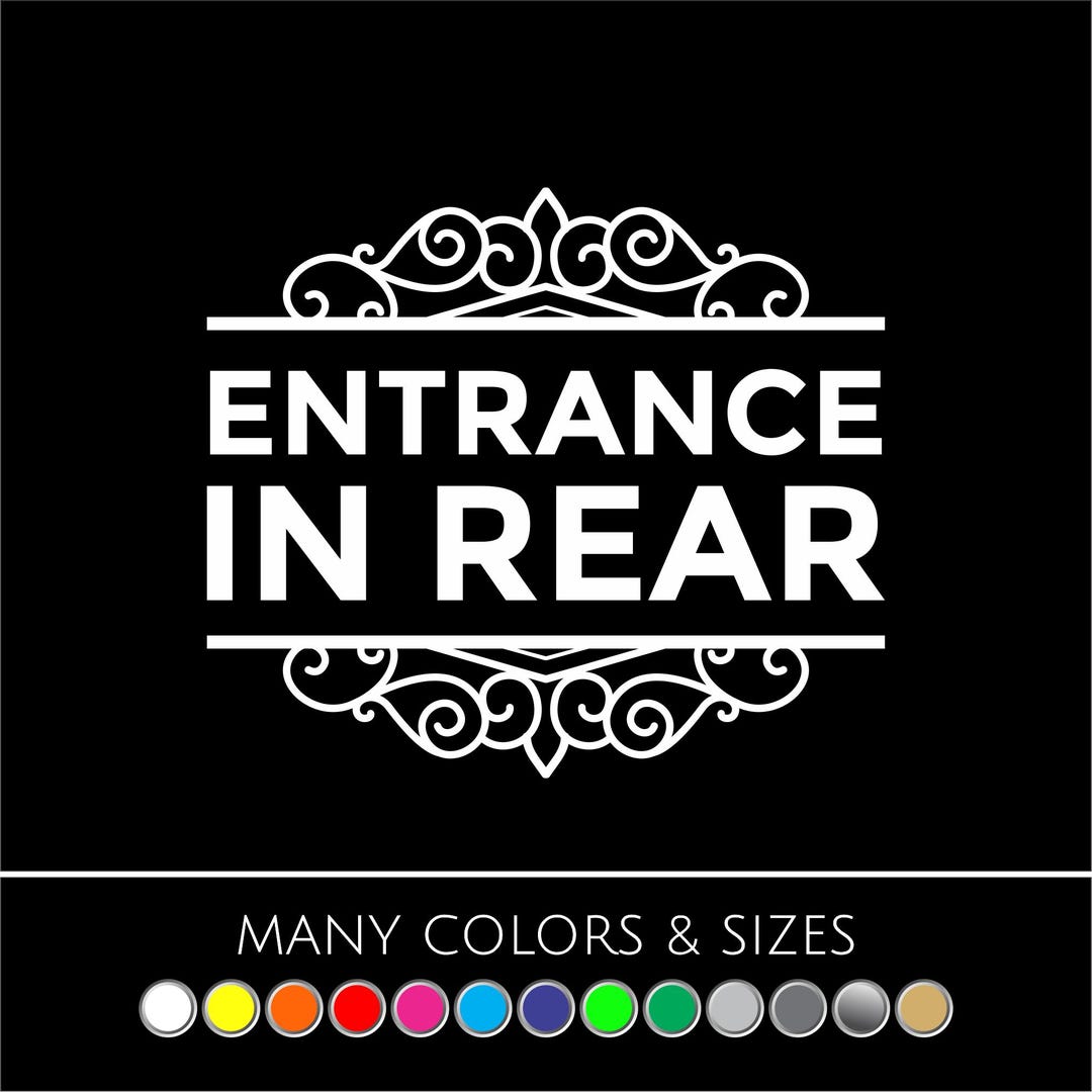 Entrance in Rear Vinyl Sign – Door / Store Window Decal – “entrance in ...