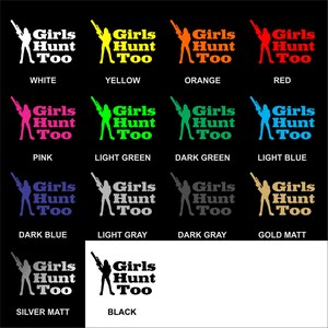 Girls Hunt Too Hunting Decal Cur Truck Sticker Vinyl Decal Choice of ...