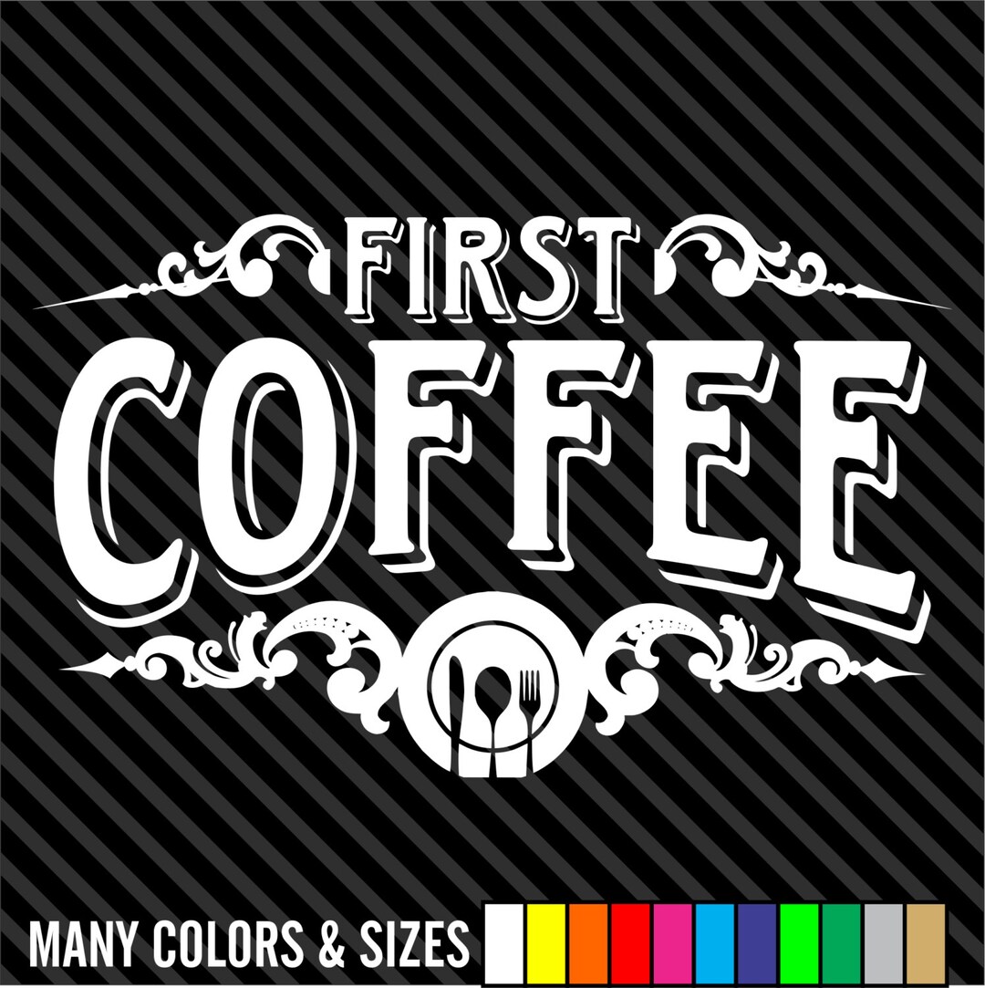 But First Coffee Decal Kitchen Decor Wall Decal Vinyl Decal Wall Art ...