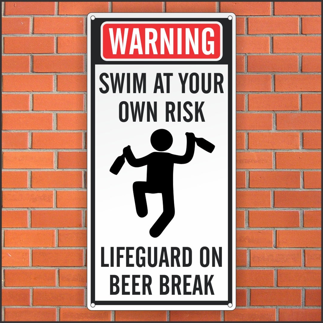 Funny Pool Sign - Funny Lifeguard Sign - 12" X 24" Aluminum Sign - Etsy