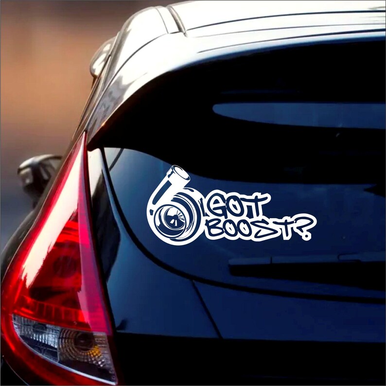 Got Boost? Sticker - Turbo, JDM, Funny Car Decal, Drift, Lowered Car ...