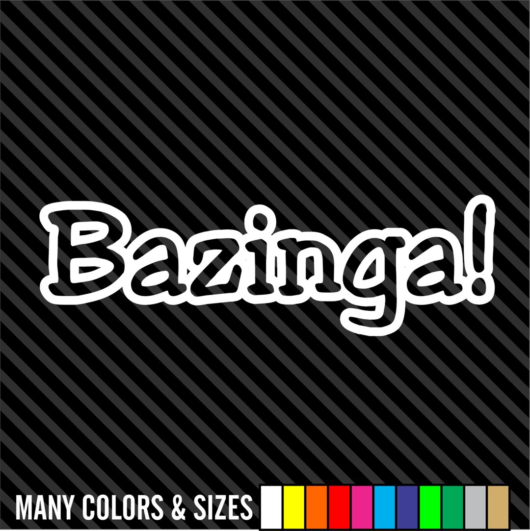 Bazinga Big Bang Theory Sheldon Cooper Funny Decal Car Truck Bumper ...