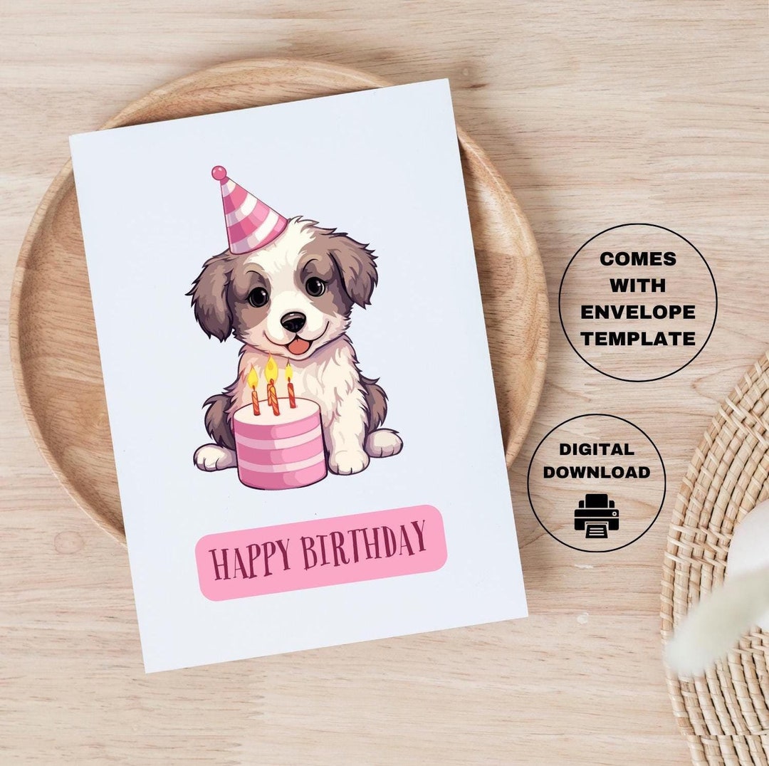 Printable Happy Birthday Card Cute Dog Card Puppy Animal Lover Birthday ...