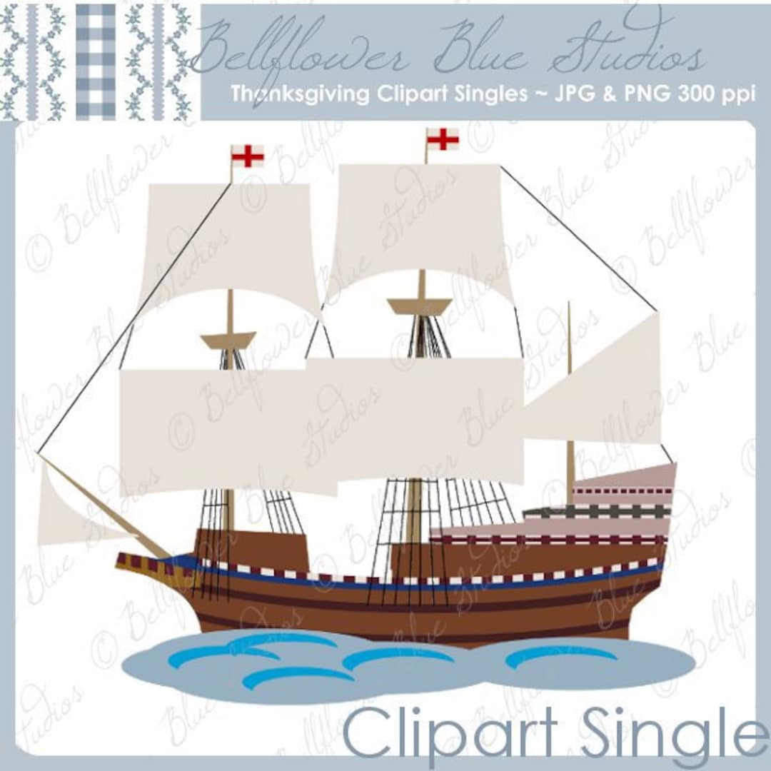 Sailing Ship / Mayflower Digital Clipart Single (from the Thanksgiving ...