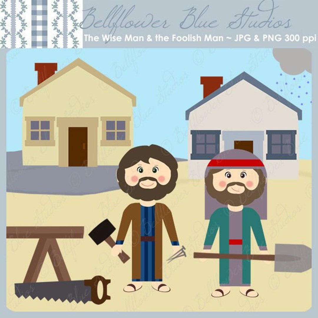 The Wise Man and the Foolish Man Digital Clipart - Etsy