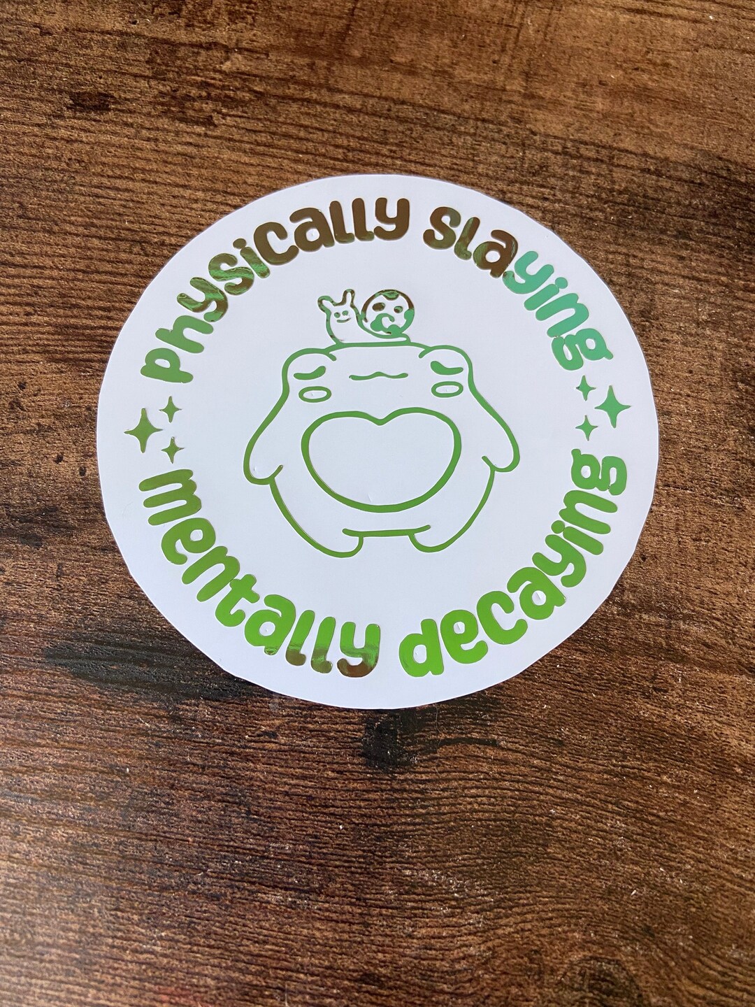 Physically Slaying Mentally Decaying Frog Cottagecore JDM Vinyl Car ...