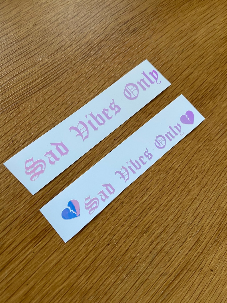 Sad Vibes Only Vinyl Car Decal - Etsy