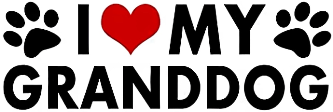 I Love My Granddog Car Magnet - Etsy