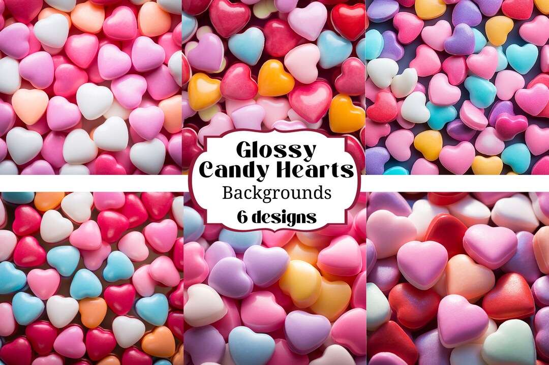 6 Different Glossy Candy Hearts Digital Paper Backgrounds Scrapbooking ...