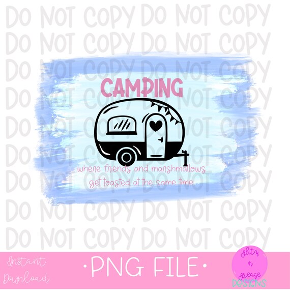 Camping Png Friends Get Toasted Png Digital Download - Etsy