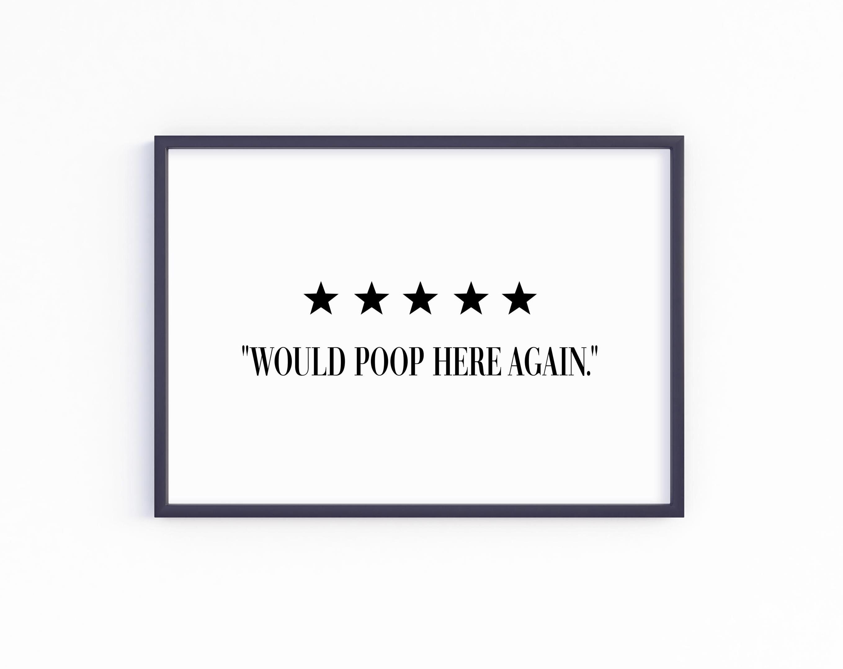Would Poop Here Again Print, Toilet Prints, Funny Bathroom Wall Art ...