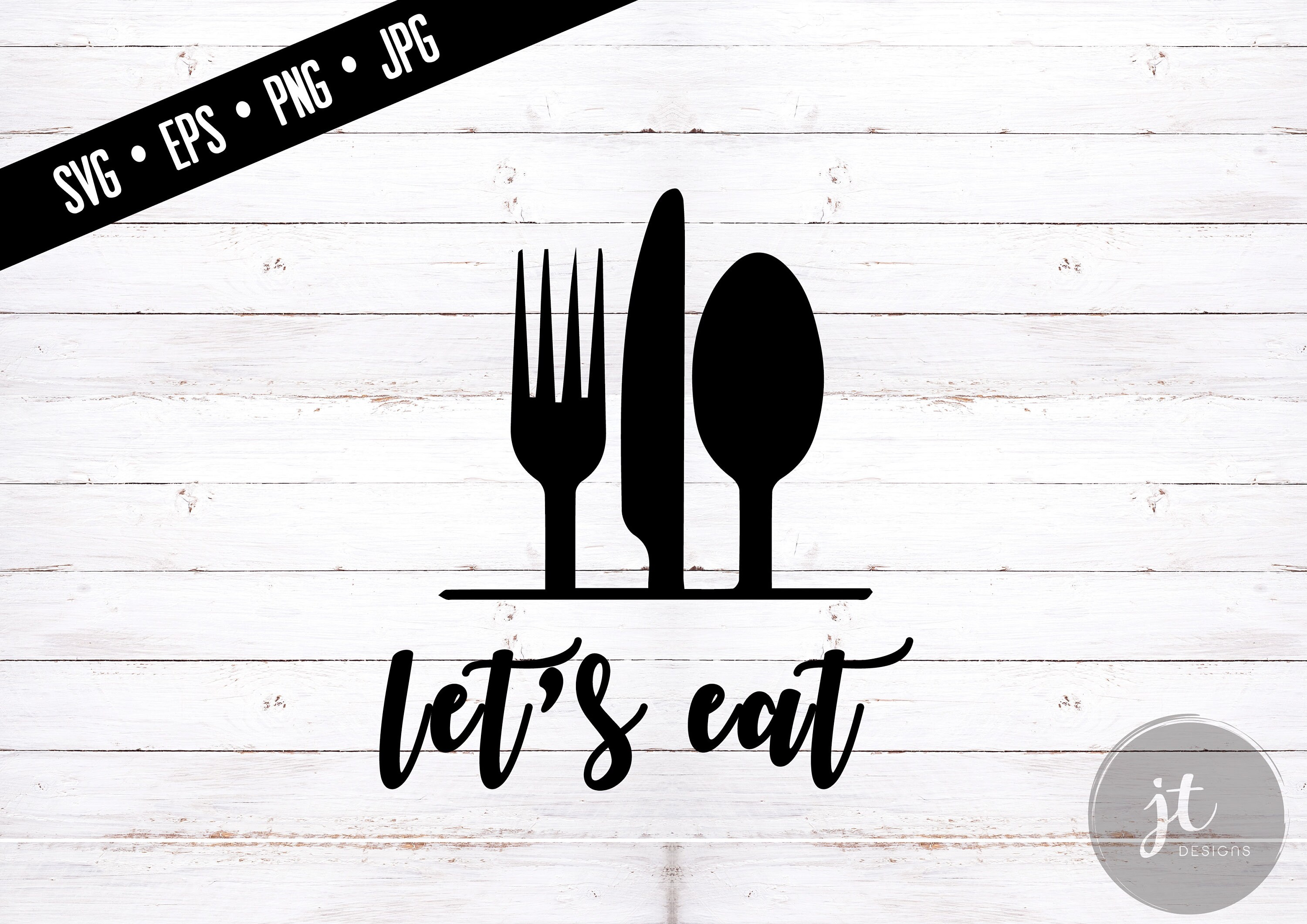 Let's Eat Print, Svg/eps/png/jpg, Clipart, Cricut Cutting Files ...