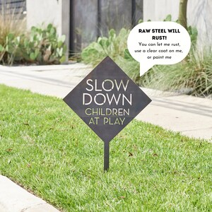 Slow Down Yard Sign, Metal House Sign, Modern Steel Sign, Property ...