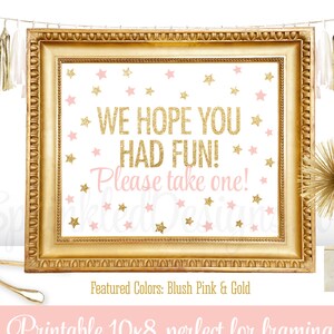 Party Favor Sign - We Hope You Had Fun Please Take One - Blush Pink ...