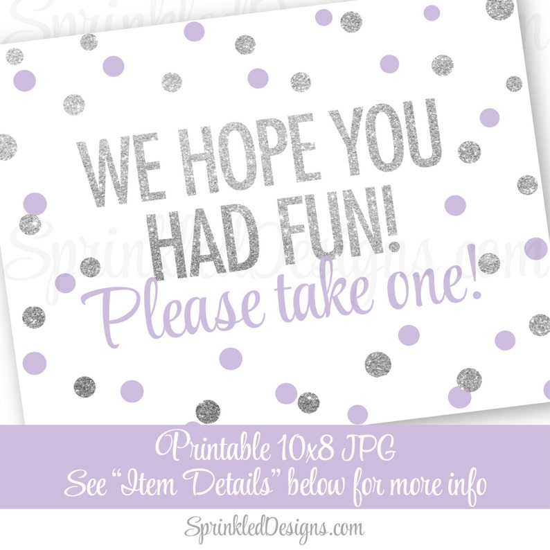 Party Favor Sign We Hope You Had Fun Please Take One | Etsy