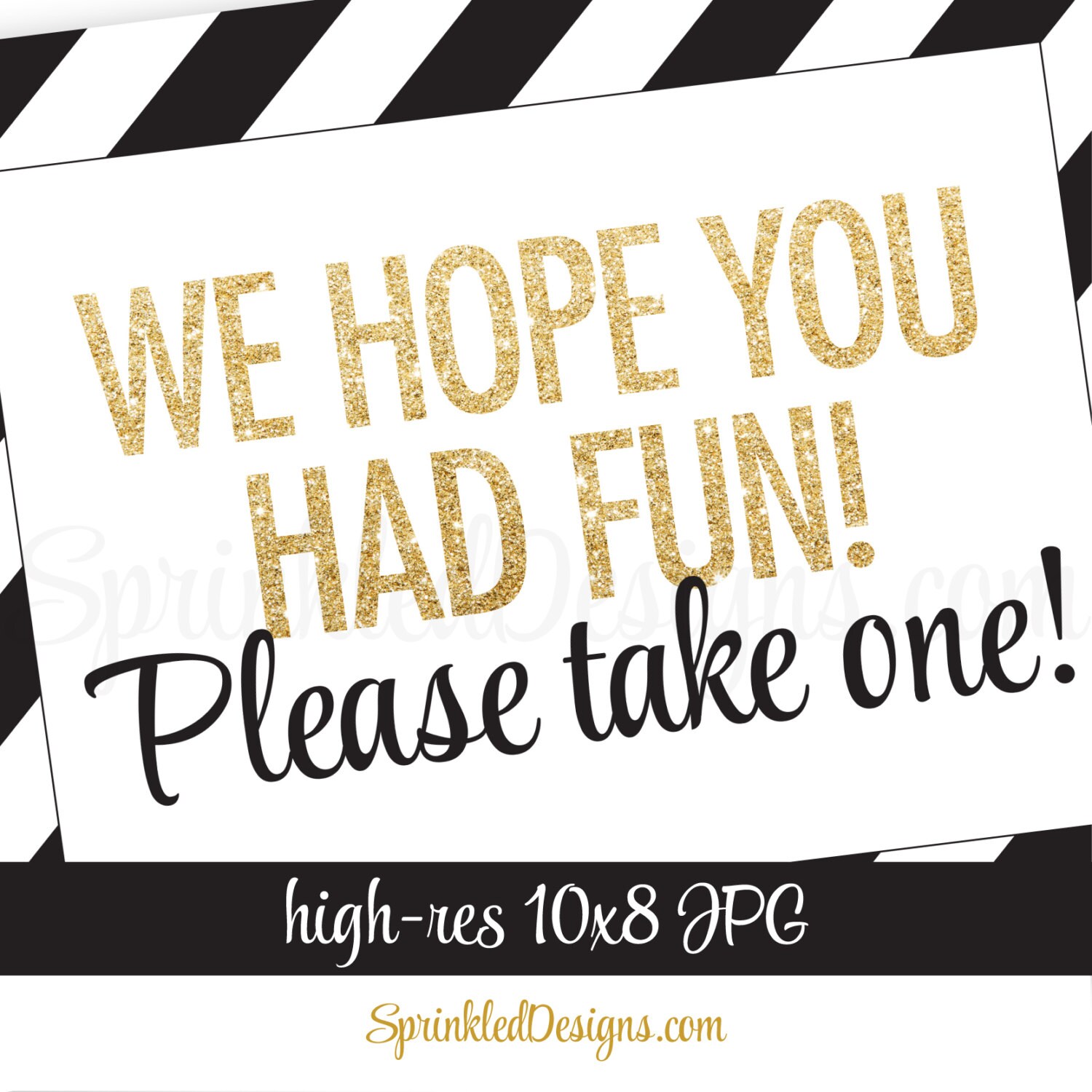 Party Favor Sign We Hope You Had Fun Please Take One White | Etsy