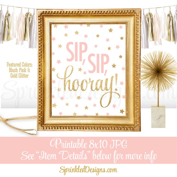 Sip Sip Hooray - Sip n See Party Sign, Blush Pink Gold Glitter ...