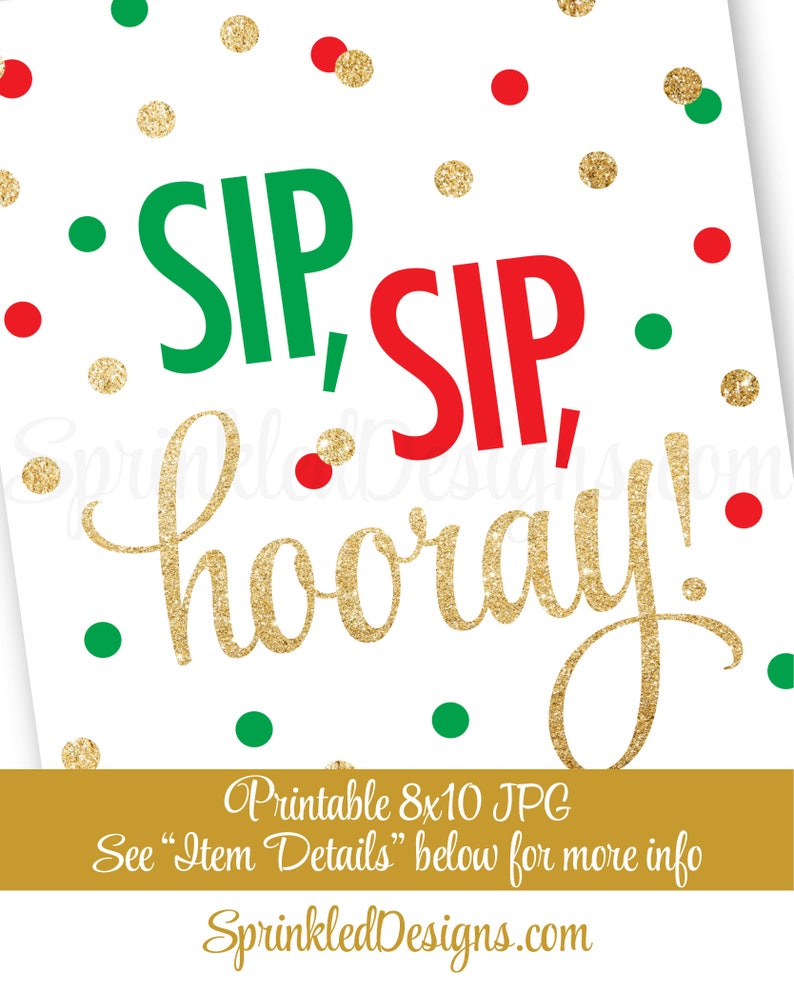 Sip Sip Hooray Christmas Party Decor Holiday Party Sign - Etsy