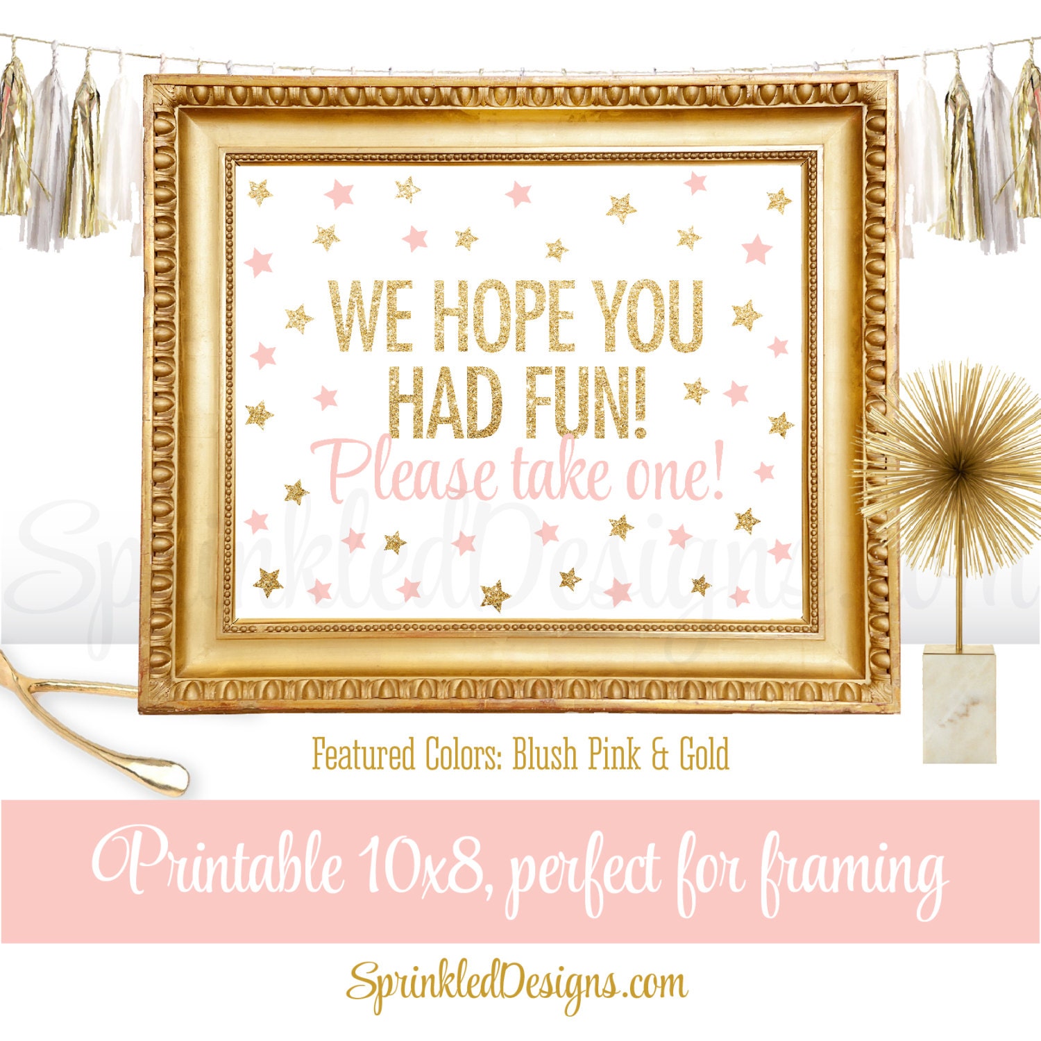 Party Favor Sign We Hope You Had Fun Please Take One Blush - Etsy