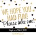 Party Favor Sign We Hope You Had Fun Please Take One White - Etsy Canada