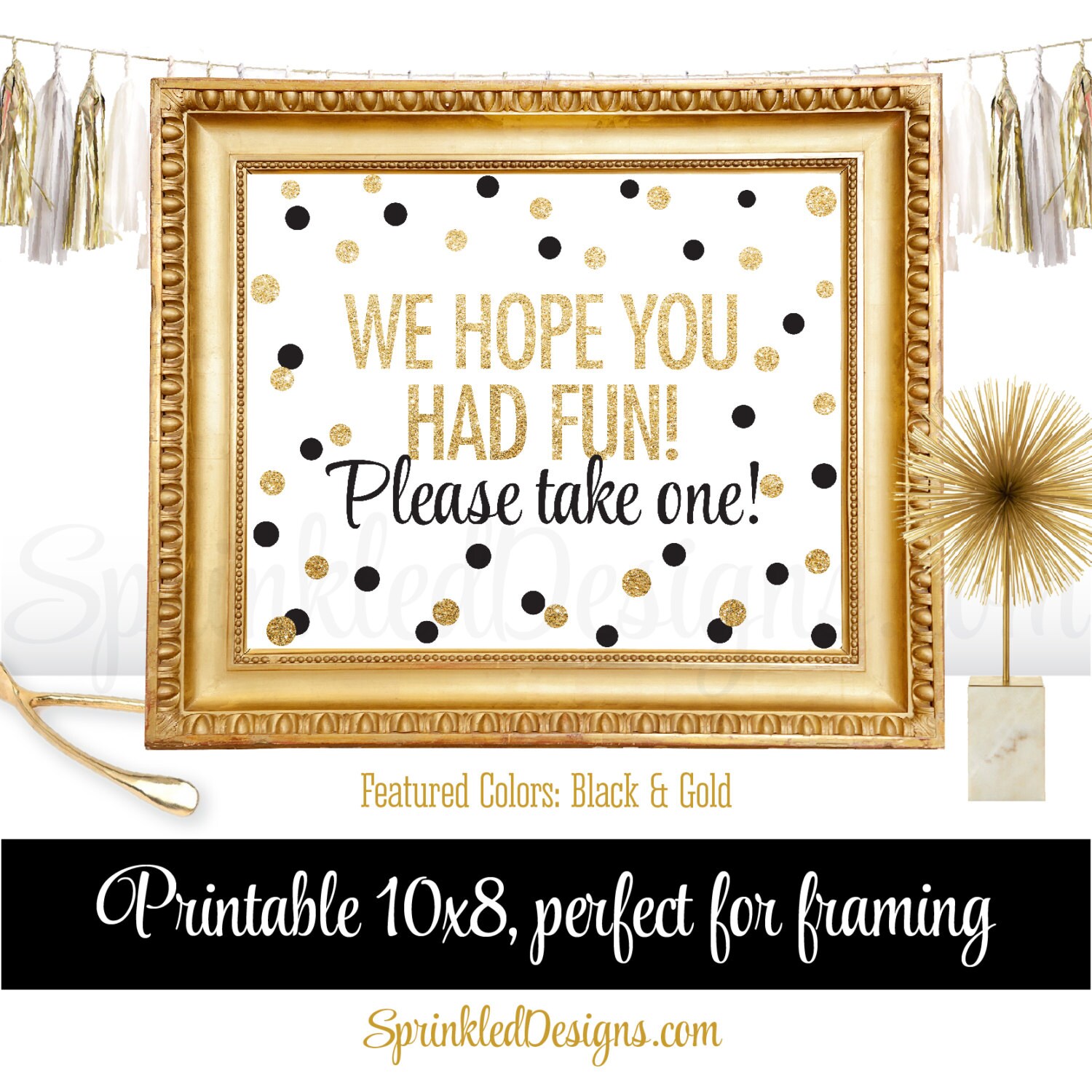 Party Favor Sign We Hope You Had Fun Please Take One White - Etsy Canada