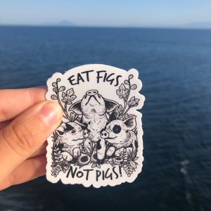EAT FIGS Not PIGS Sticker | Vegan Sticker Animal Rights, Animal ...