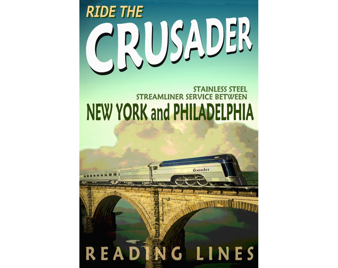 Reading Lines Railroad CRUSADER Streamliner Poster Steam Locomotive New ...