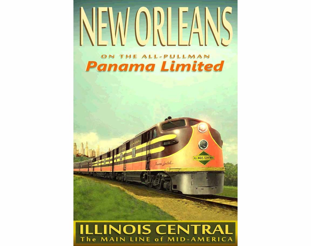 NEW ORLEANS Illinois Central Railroad PANAMA Limited Poster New ...