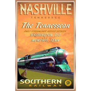 NASHVILLE Tennessee Southern Railway Travel Poster the Tennessean Train ...