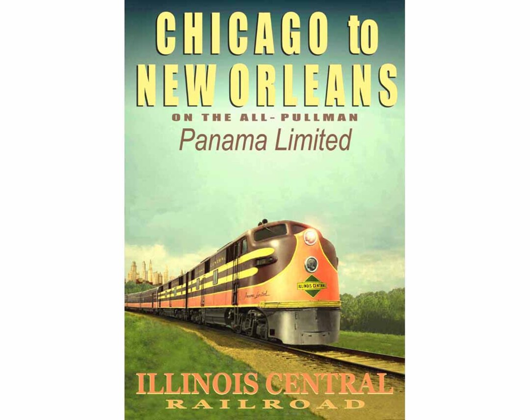 Illinois Central Railroad PANAMA LIMITED New Poster Chicago to New ...