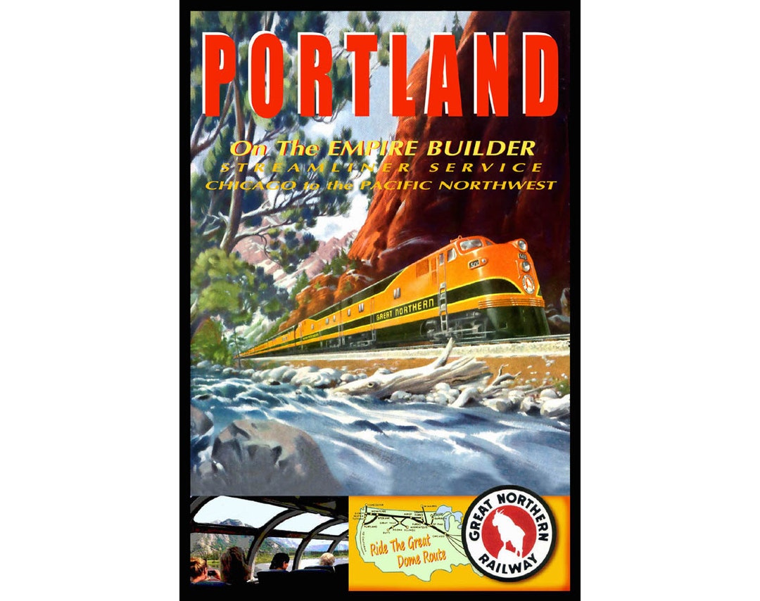 PORTLAND OR -great Northern Railway Train Travel Poster -available in 3 ...