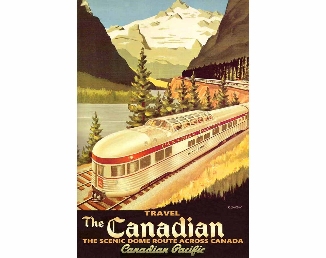 THE CANADIAN Canadian Pacific Railway New Retro Railroad Poster Toronto ...