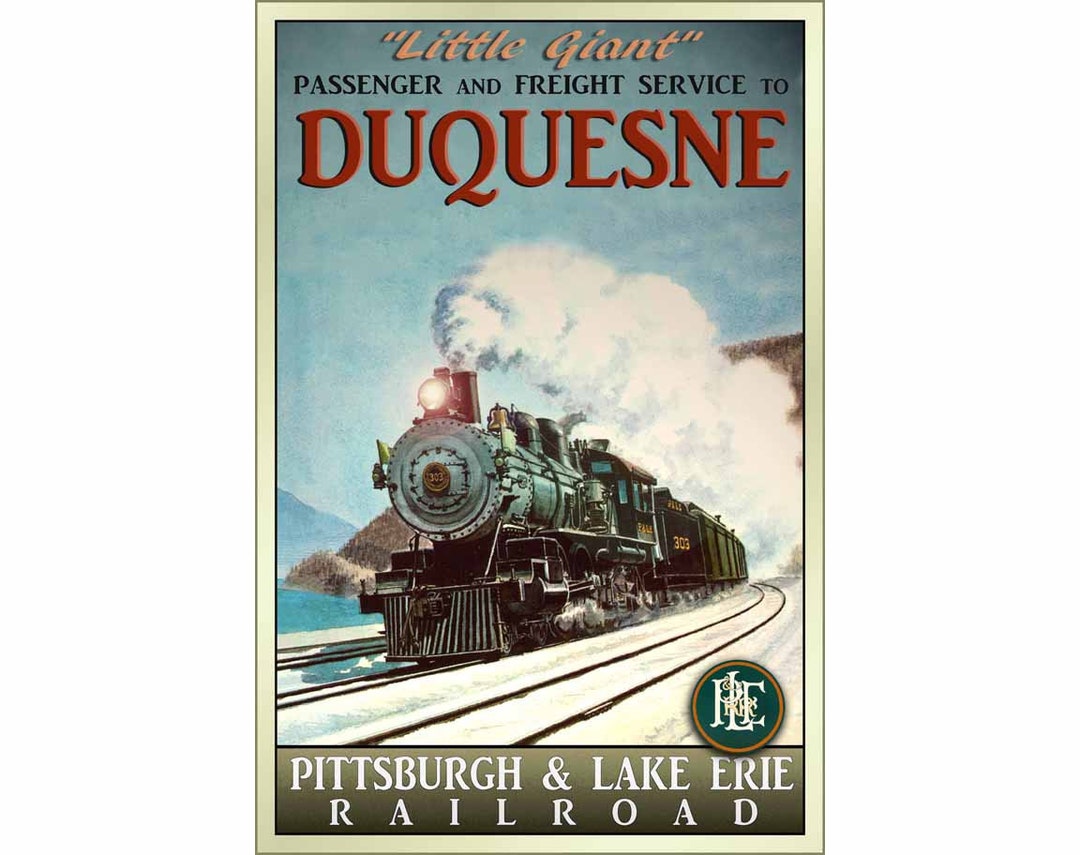 Duquesne P&LE Railroad New Retro Train Poster Pennsylvania Ohio Steam ...