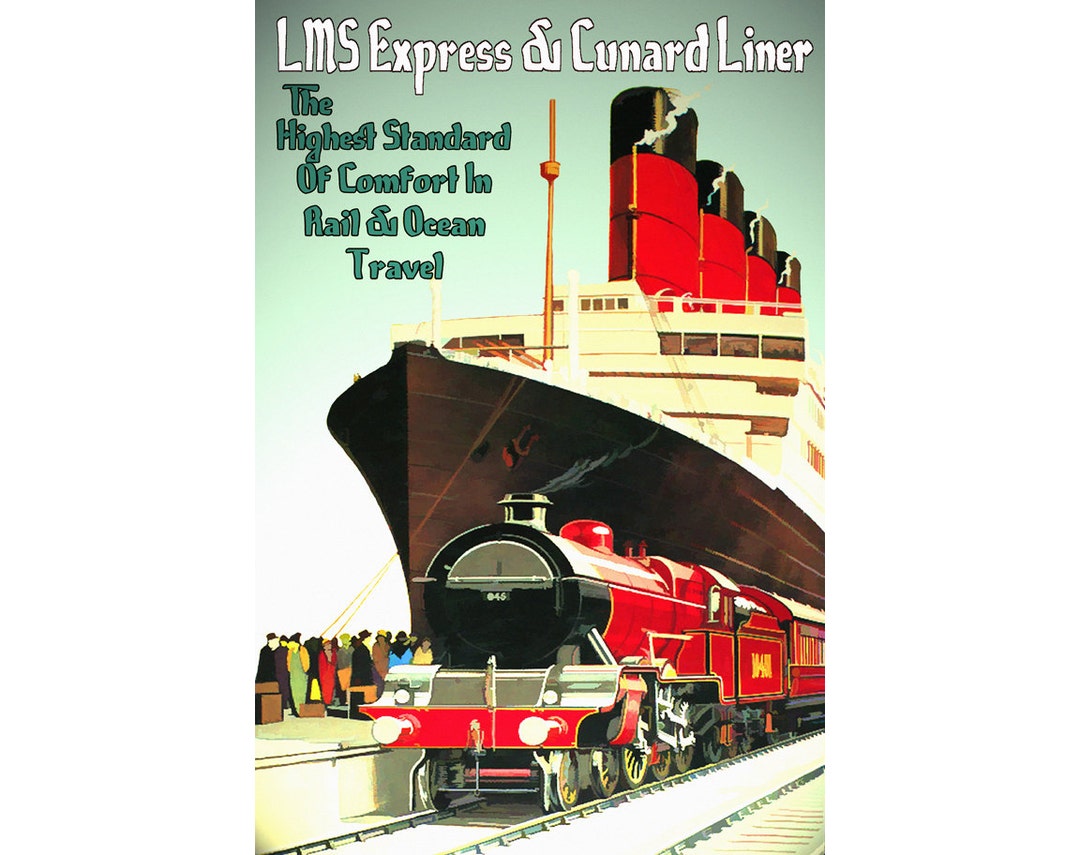 LMS Railroad - CUNARD Lines -new Retro Train & Ship Travel Poster Art ...