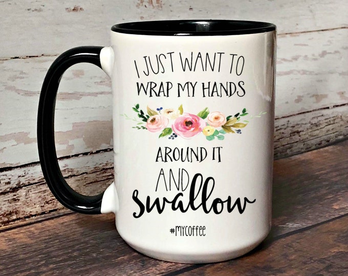 Funny Floral Coffee Mug for Her, Custom Coffee Mug for Her ...