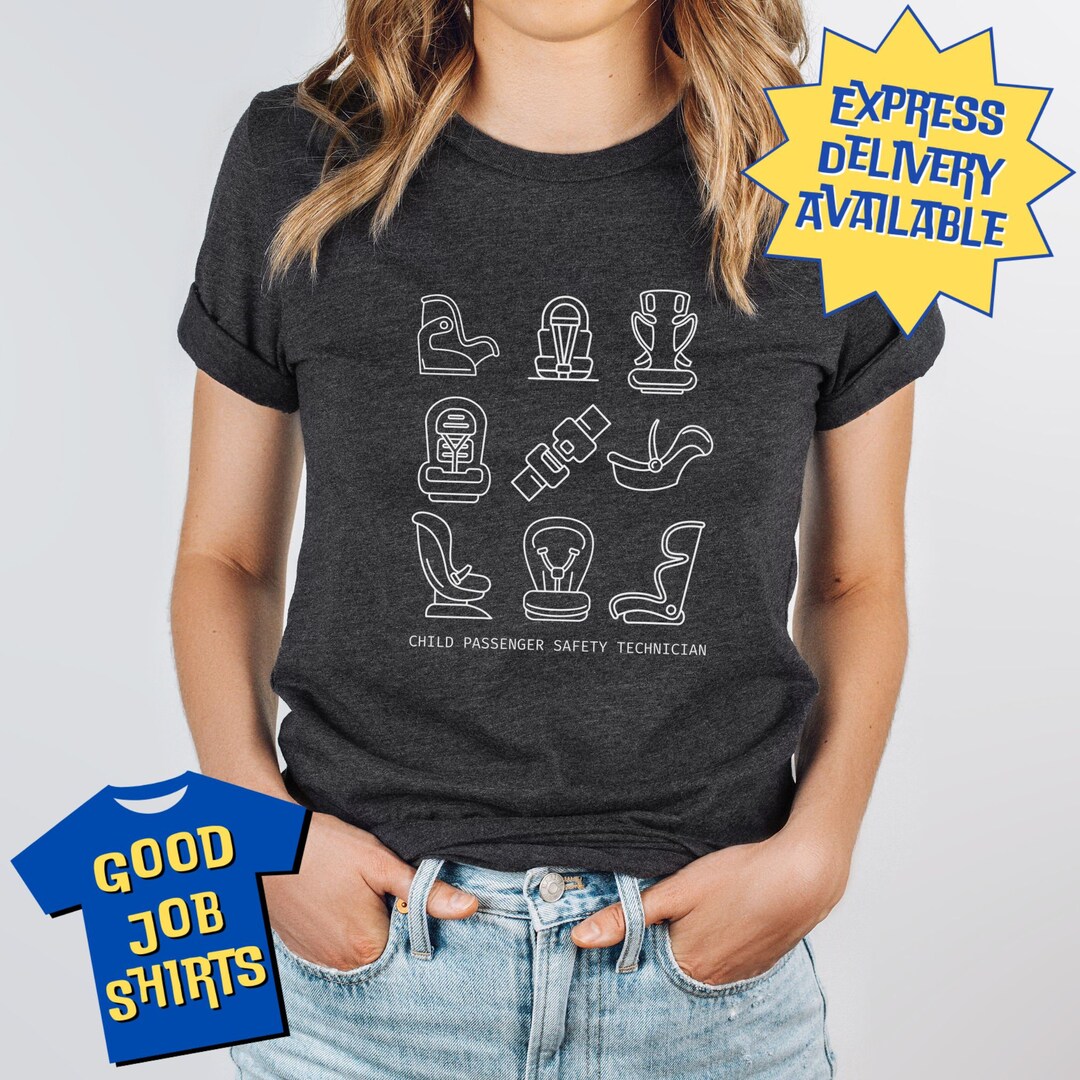 CPST Shirt With Car Safety Seats, Child Passenger Safety Technician ...