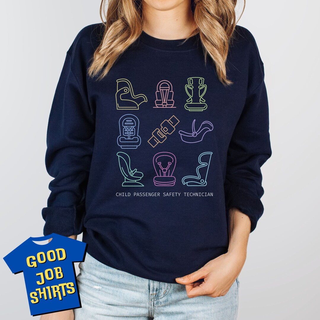 CPST Sweatshirt With Rainbow Car Safety Seats, Child Passenger Safety ...