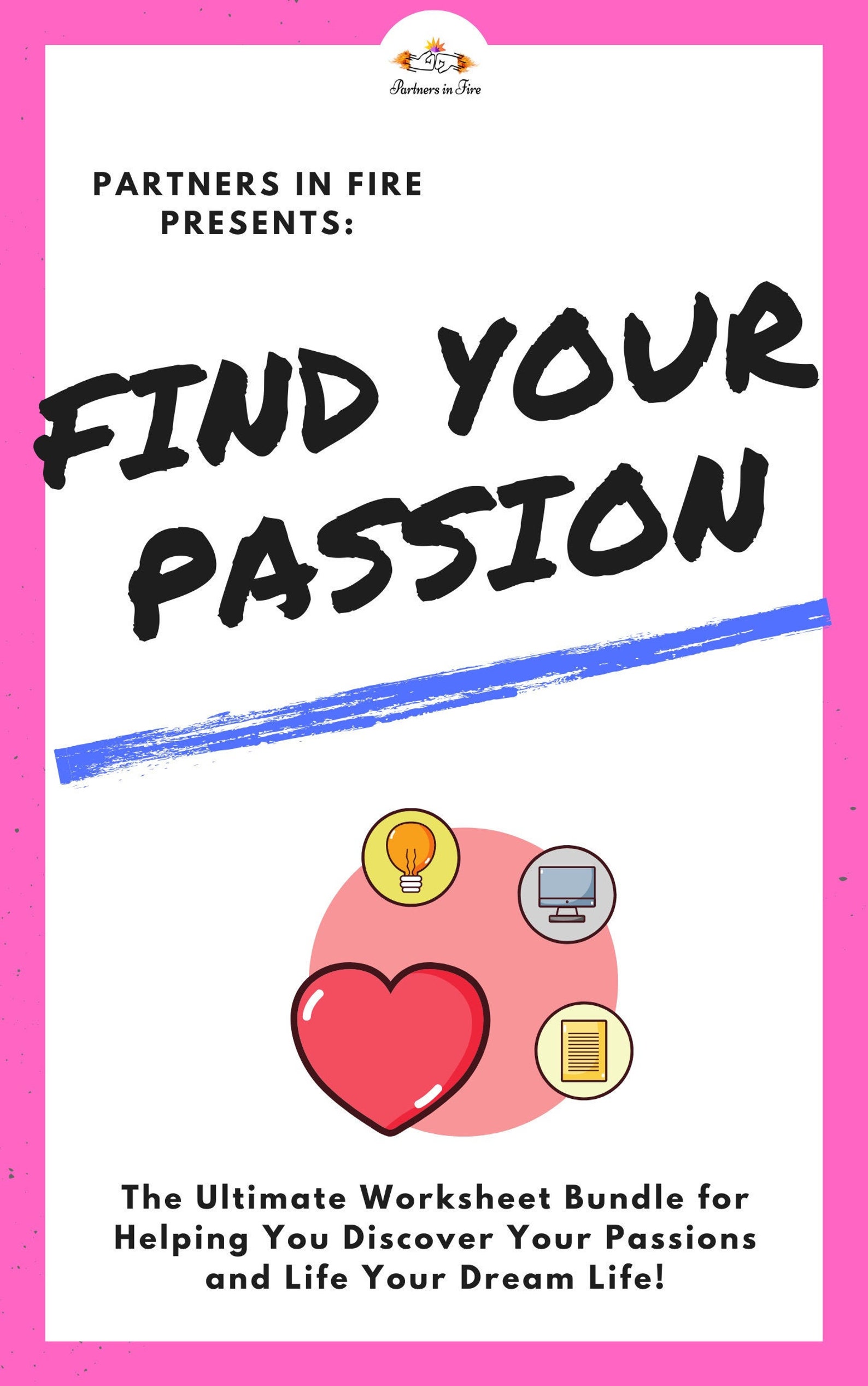 Discover Your Passions & Change Your Life With This Printable Workbook ...