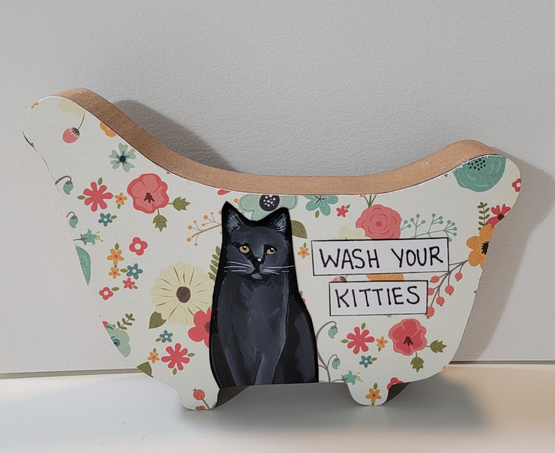 Wash Your Kitties Cat Table Decor - Etsy